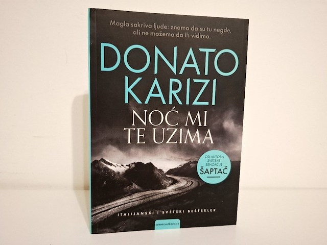 Noć mi te uzima  - Donato Karizi NOVO
