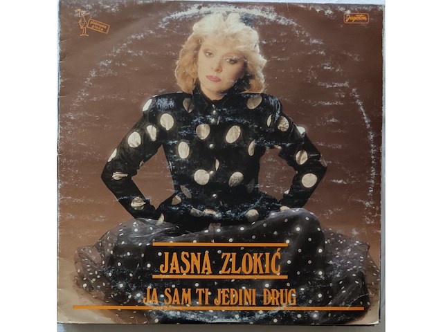 JASNA  ZLOKIC  -  JA  SAM  TI  JEDINI  DRUG