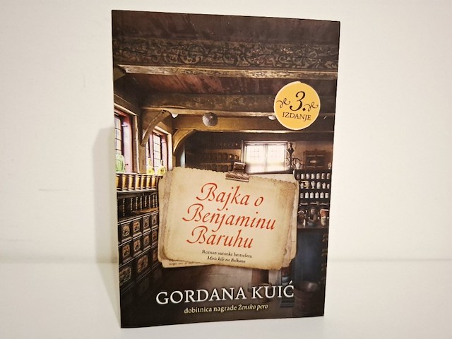 Bajka o Benjaminu Baruhu - Gordana Kuić NOVO