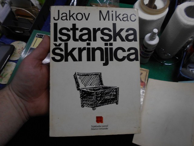 Jakov Mikac - Istarska škrinjica