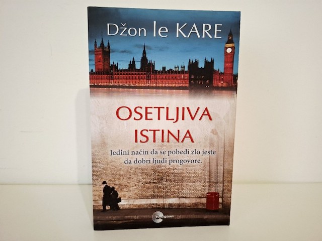 Osetljiva istina - Džon Le Kare