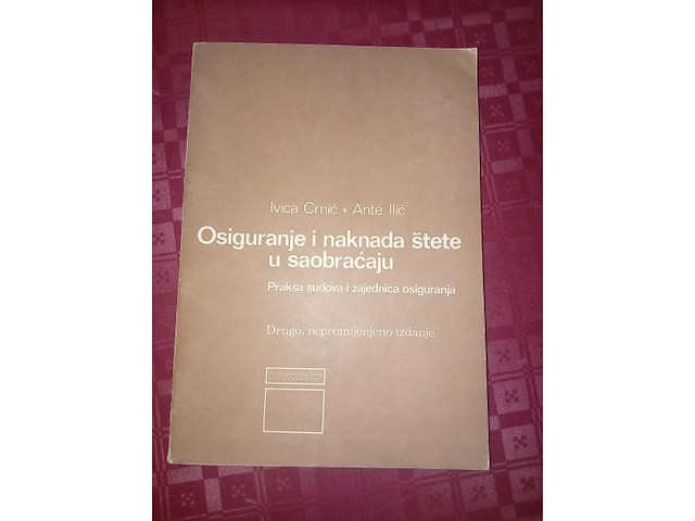 Osiguranje i Naknada Štete u saobraćaju Praksa Sudova i
