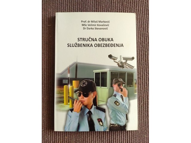 Stručna obuka službenika obezbeđenja * Novo