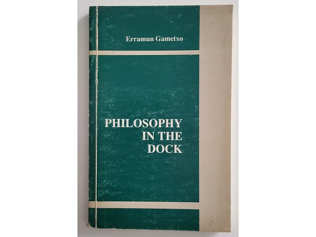 Philosophy in the dock - Erramun Gametxo