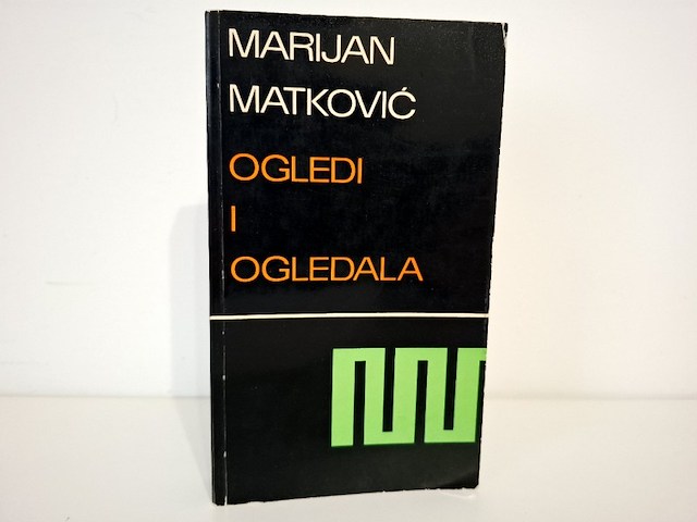 Ogledi iz ogledala - Marijan Matković
