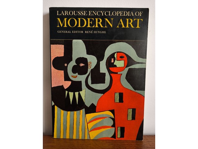 MODERN ART - LAROUSSE ENCYCLOPEDIA
