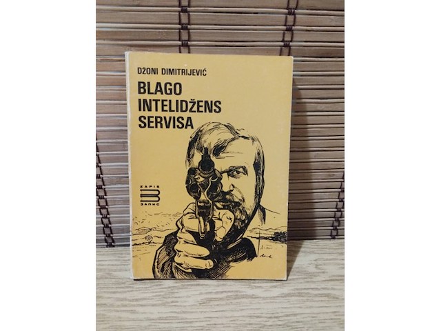 BLAGO INTELIDŽENS SERVISA - DŽONI DIMITRIJEVIĆ