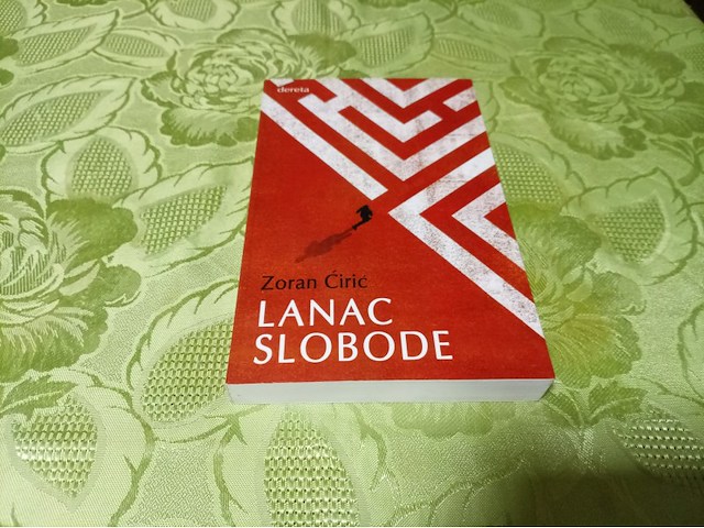 Lanac slobode - Zoran Ciric