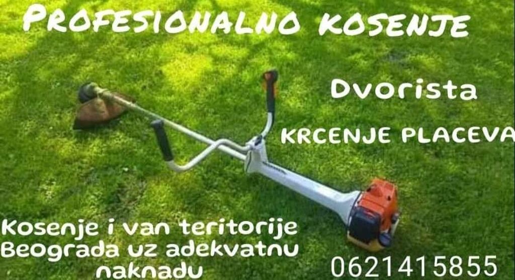 Profesionalno kosenje zelenih povrsina(dvorista, krcenje placeva