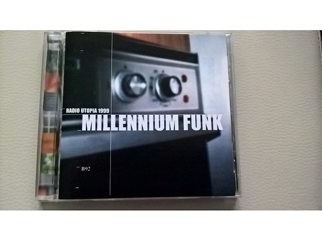 Radio Utopia 1999-Millennium Funk