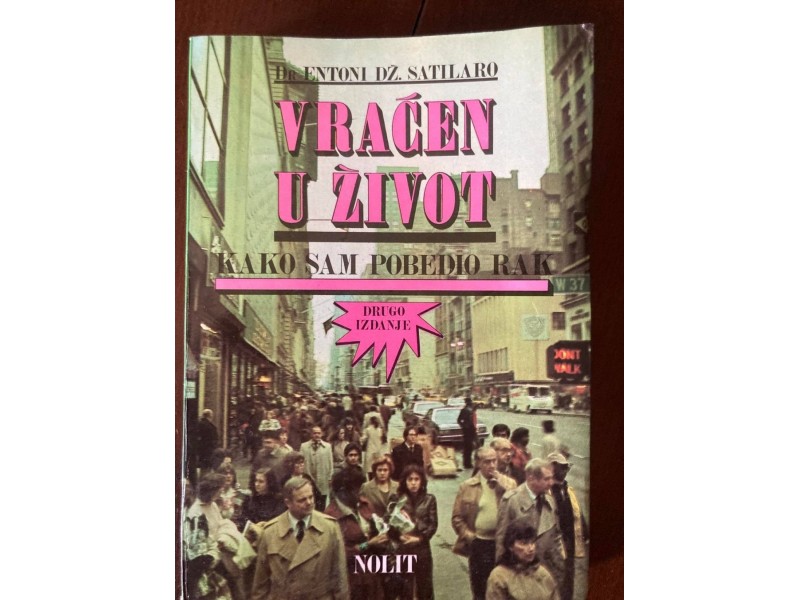 Dr Entoni Džon Satilaro – Kako sam pobedio rak