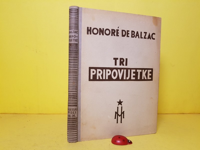 TRI PRIPOVIJETKE Honore de Balzac AKCIJA RASPRODAJA