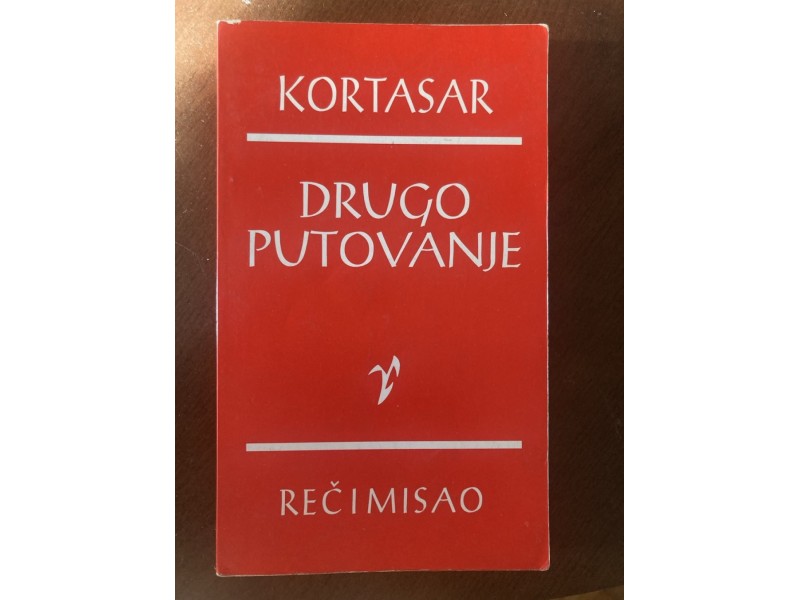 Hulio Kortasar - Drugo putovanje (Zbirka priča)