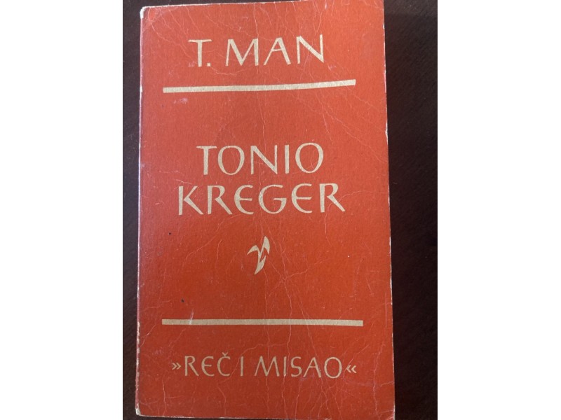 Tomas Man - Tonio Kreger; Smrt u Veneciji