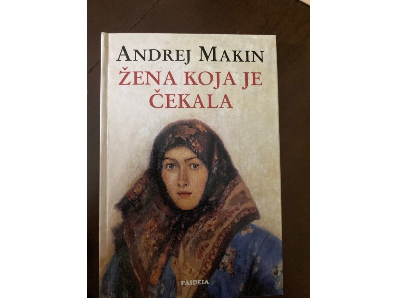 Andrej Makin - Žena koja je čekala