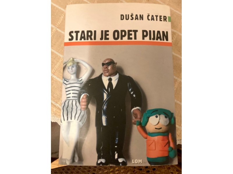 Dušan Čater - Stari je opet pijan