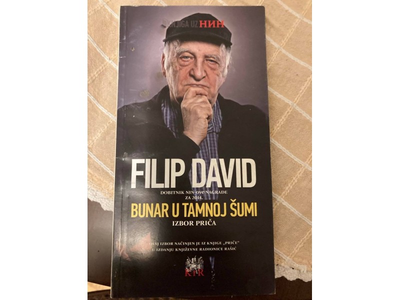 Filip David - Bunar u tamnoj šumi (Izbor priča)