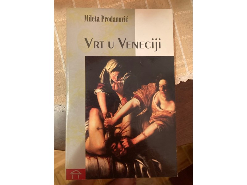 Mileta Prodanović - Vrt u Veneciji