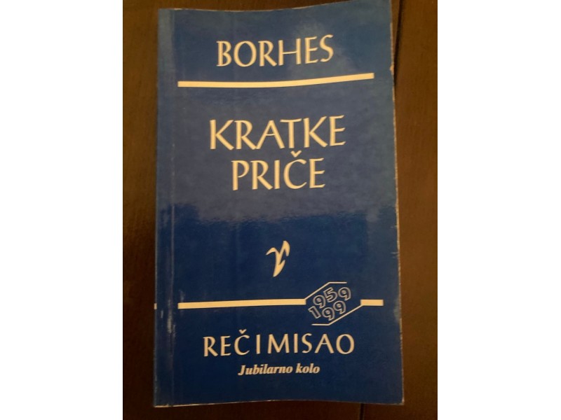 Horhe Luis Borhes - Kratke priče