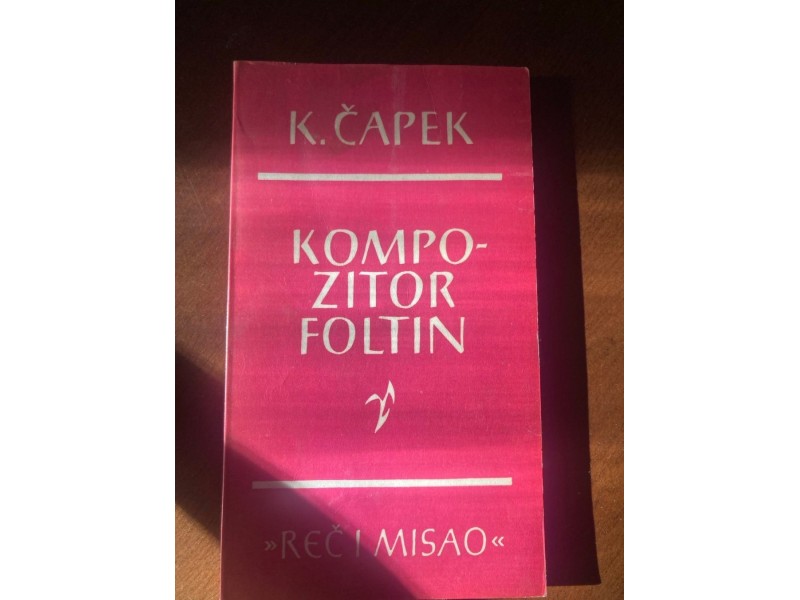 Karel Čapek - Kompozitor Foltin