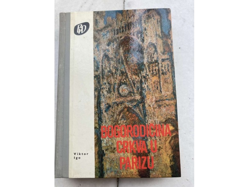 Viktor Igo - Zvonar bogorodične crkve u Parizu