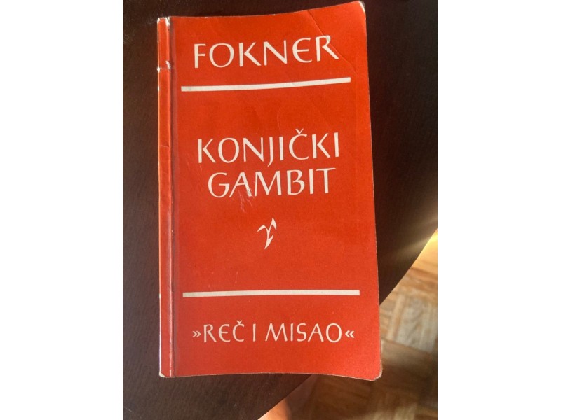 Vilijam Fokner - Konjički gambit