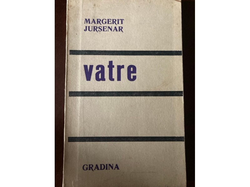 Margerit Jursenar – Vatre