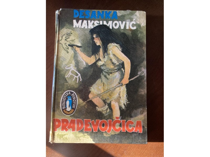Desanka Maksimović – Pradevojčica