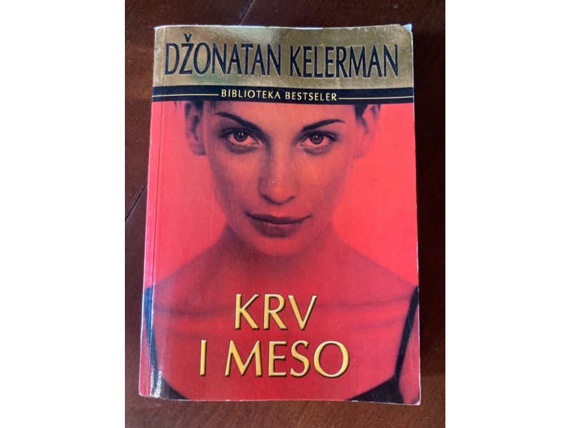 Džonatan Kelerman - Krv i meso