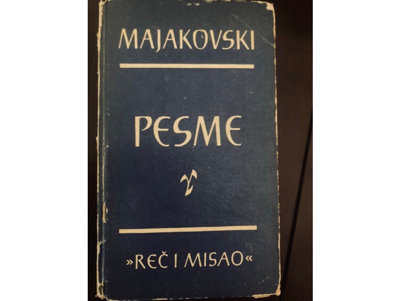 Vladimir Majakovski – Pesme (Izbor iz poezije)