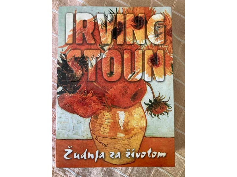 Irving Stoun - Žudnja za životom