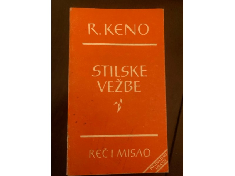 Rejmon Keno - Stilske vežbe