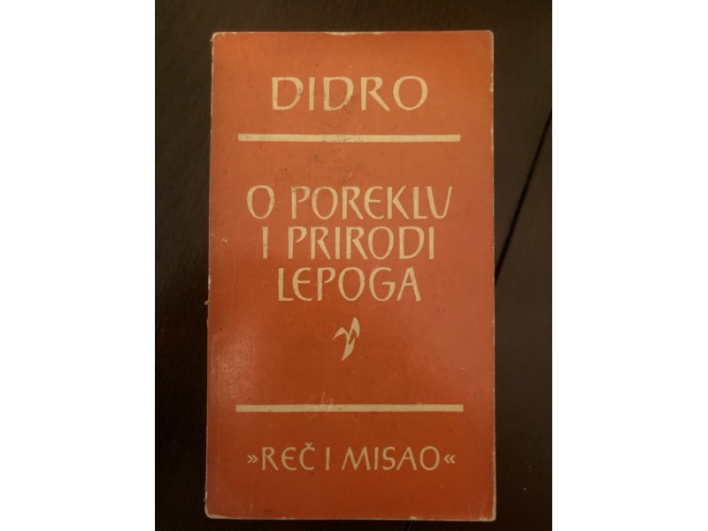 Deni Didro - O poreklu i prirodi lepog