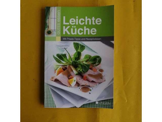 Leichte Küche - Laka kuhinja / Dijetalni kuvar Nemački