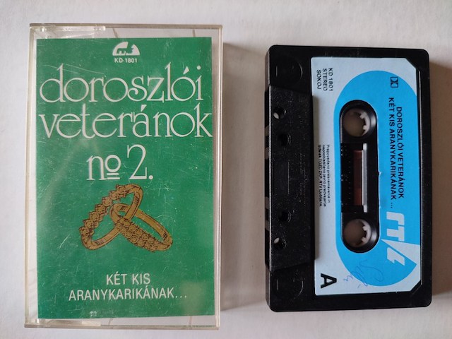 Doroszlói Veteránok – Két Kis Aranykarikának... *