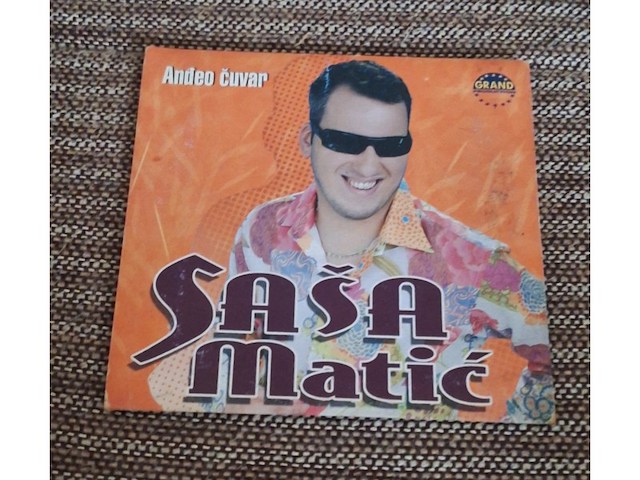 CD-SAŠA MATIĆ-ANDJEO ČUVAR-ORIGINAL