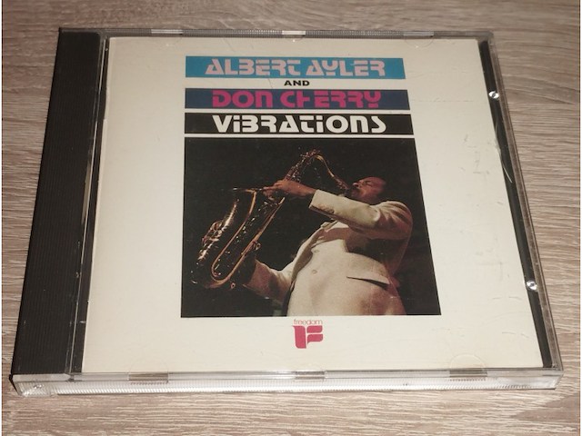 Albert Ayler / Don Cherry - Vibrations