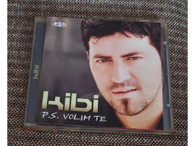 CD-KIBI-P.S.VOLIM TE-ORIGINAL