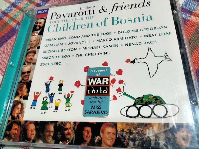 Pavarotti &;; Friends - For The Children Of Bosnia