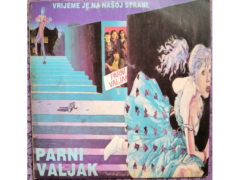 Parni valjak - Vrijeme je na našoj strani