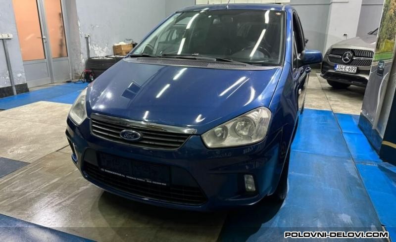 Ford C-Max Tdci . Benzin Kompletan Auto U Delovima