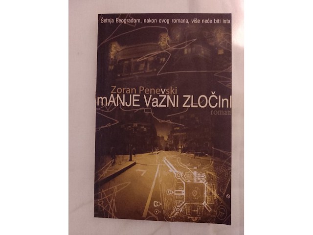 Manje važni zločini, Zoran Penevski