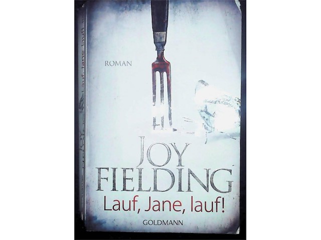 Joy Fielding ➡️ Lauf, Jane, Lauf ➡️ 1992