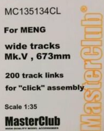 MASTERCLUB MC-135134CL Wide Tracks Mk.V, 673mm For MENG