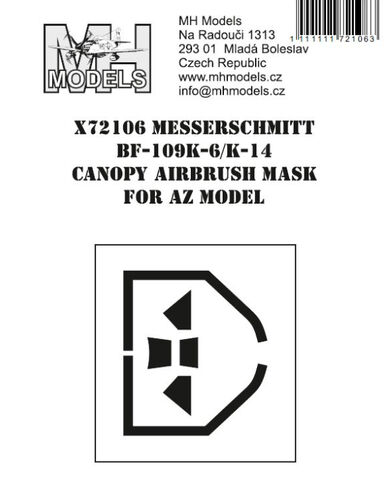 MH Models X72106 Messerschmitt Bf-109 K-6 / K-14 - Canopy Airbrush Mask (for AZ Model kits)