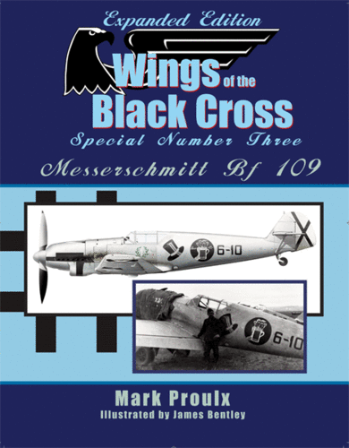 Eagle Editions WOTBCS3 Wings of the Black Cross Special Number Three, Bf 109
