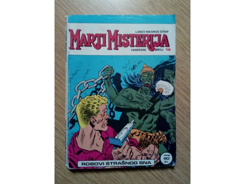 MARTI MISTERIJA broj 18 - Robovi strašnog sna (dnevnik)