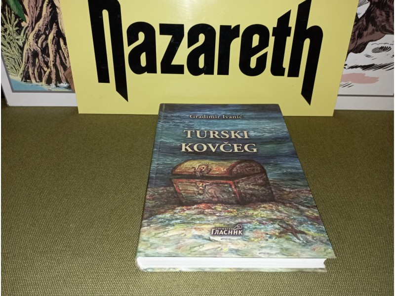 TURSKI KOVČEG autor: Gradimir Ivanić (ekstra očuvana)