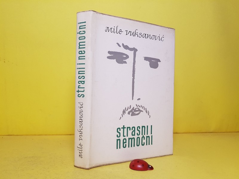 STRASNI I NEMOĆNI Mile Vuksanović AKCIJA RASPRODAJA