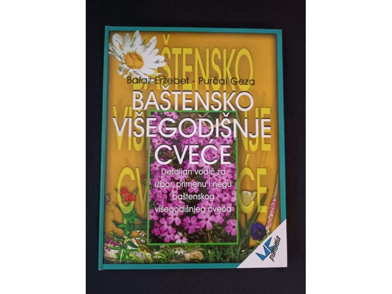 BAŠTENSKO VIŠEGODIŠNJE CVEĆE - Balaž i Purčai